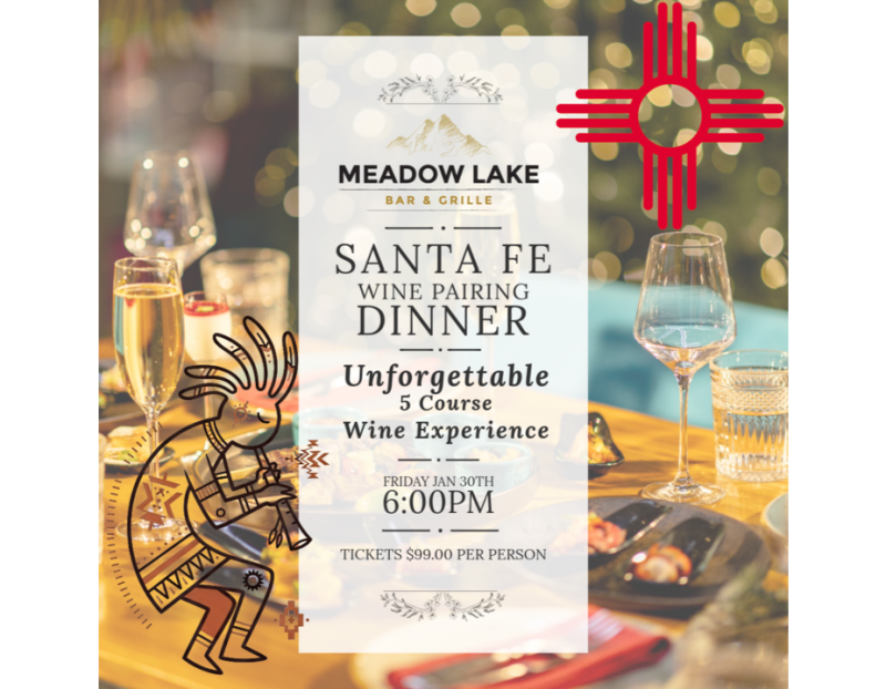 Santa Fe Wine Dinner 01/30/2026 Columbia Falls, Montana, Meadow Lake ...