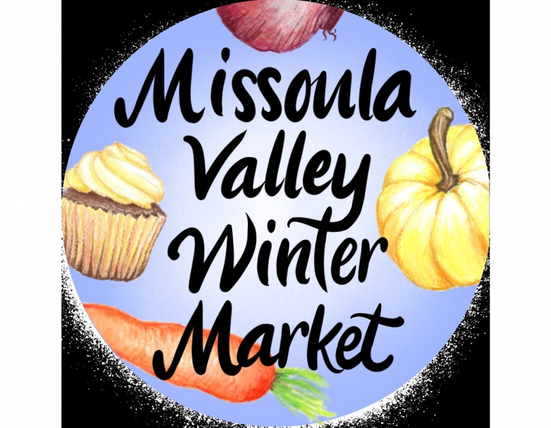 Missoula Valley Winter Market 11/15/2025 Missoula, Montana, Missoula ...